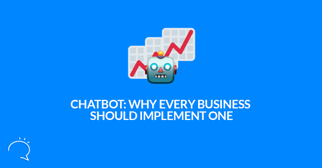 Chatbot: Why Every Business Should Implement One – Clepher