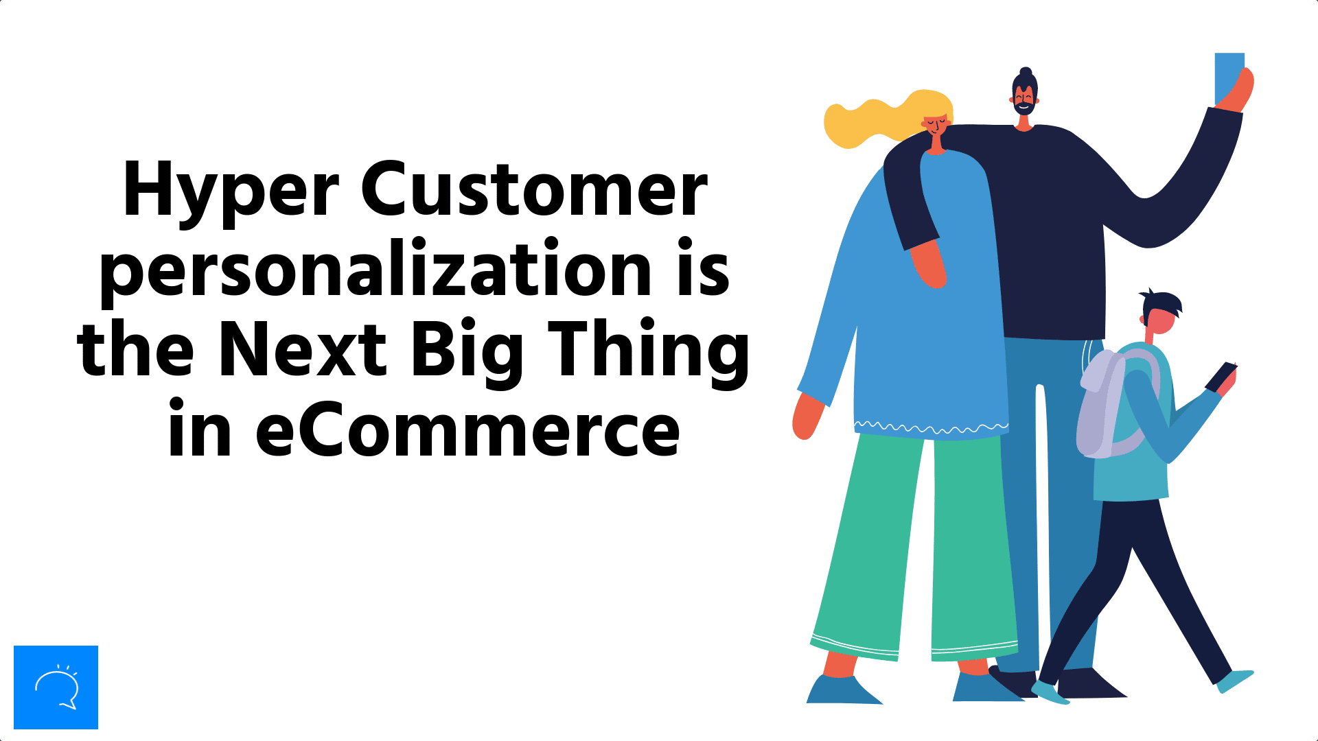 Hyper Customer Personalization in eCommerce! – Clepher