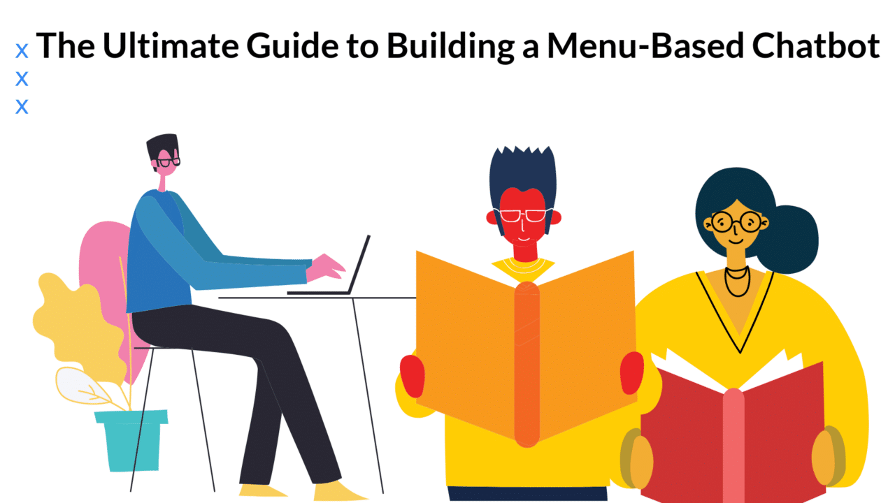 The Ultimate Guide to Building a Menu Based Chatbot for Maximum ...