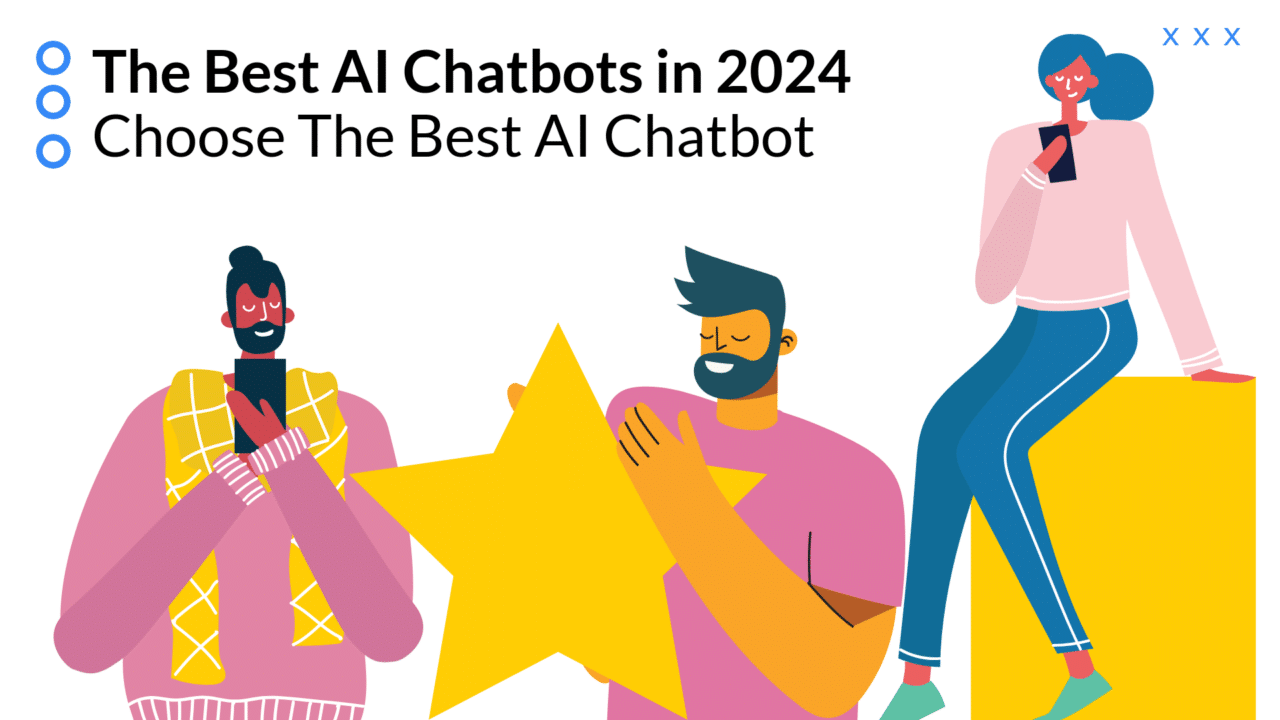 The Best AI Chatbots in 2024 - Choose The Best AI Chatbot – Clepher