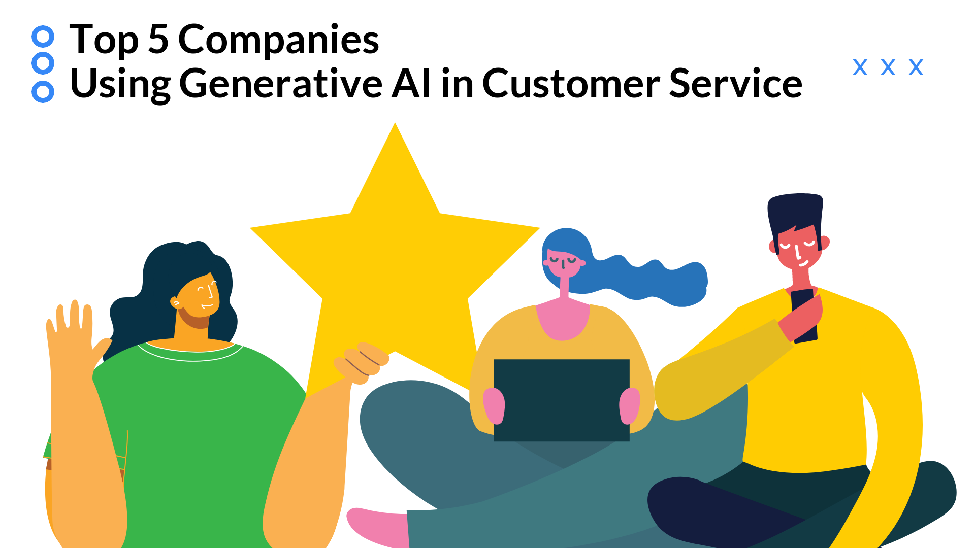 Top 5 Companies Using Generative AI in Customer Service – Clepher