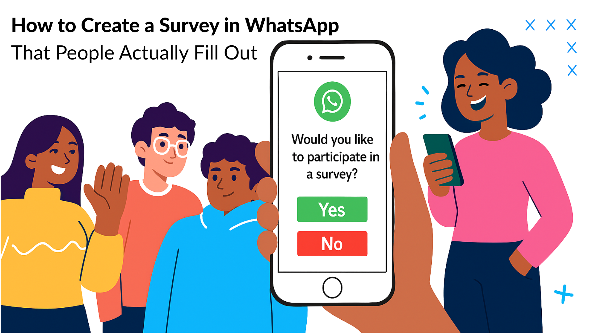 How to Create a Survey in WhatsApp That People Actually Fill Out