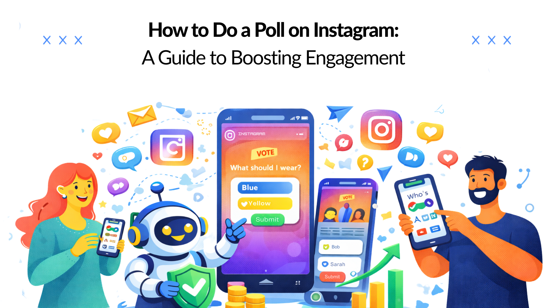 How to Do a Poll on Instagram: A Guide to Boosting Engagement